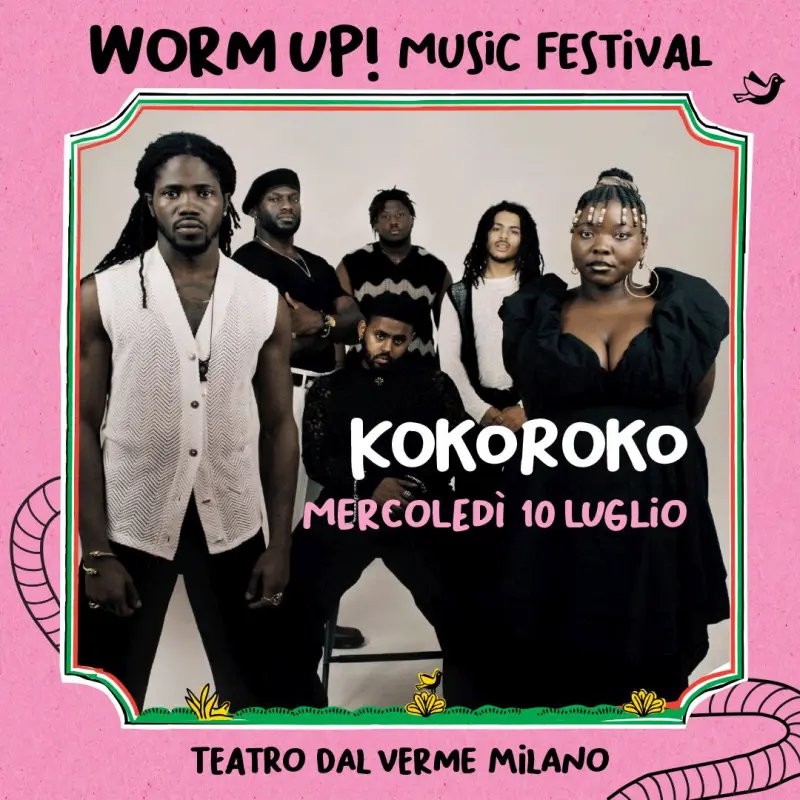 WORM UP! FESTIVAL: arrivano i KOKOROKO - Newsic.it